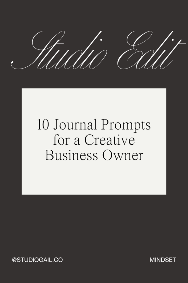 10 Thoughtful Journal Prompts for a Creative Business Owner | STUDIO ...