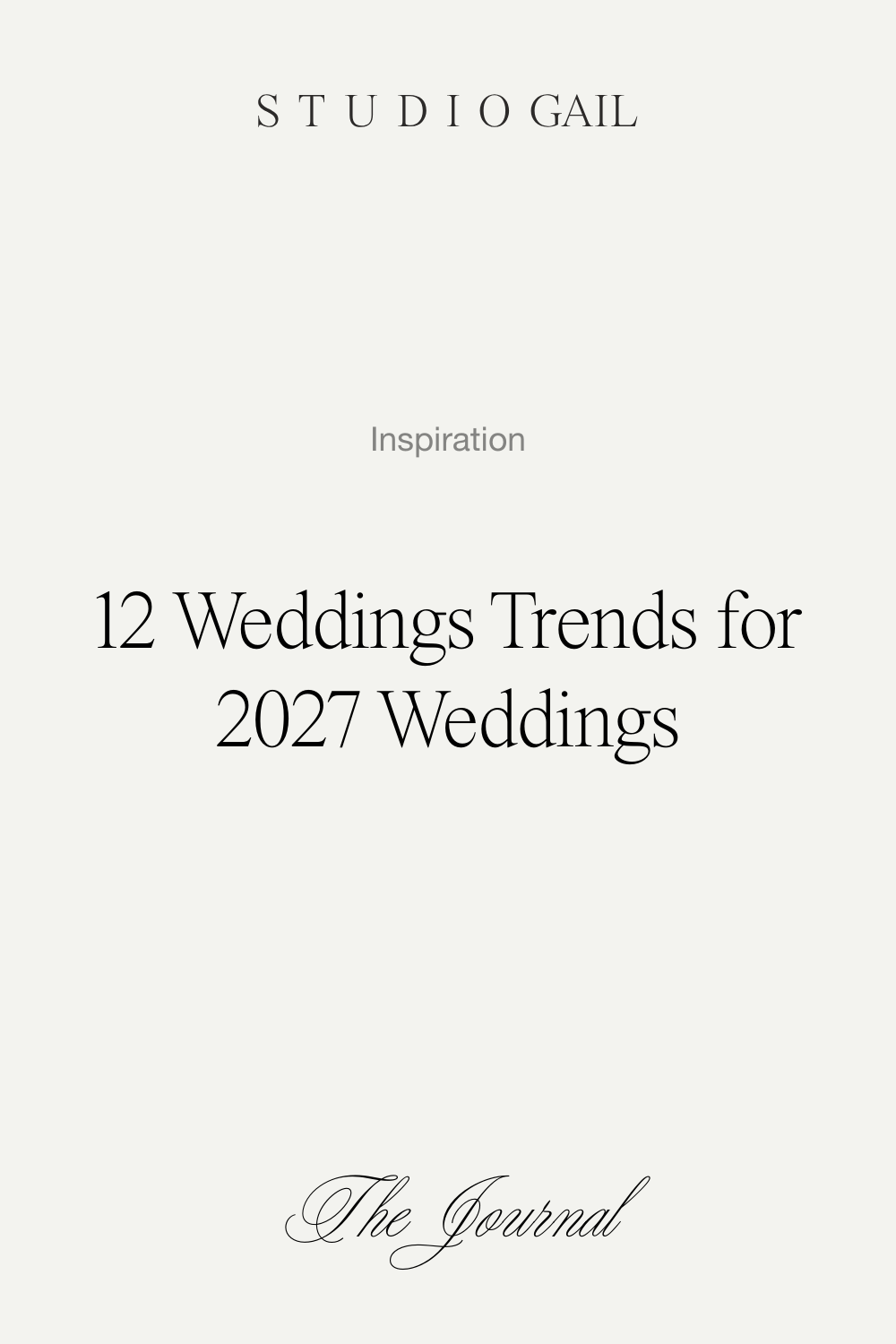 12 Wedding Trends for 2027 Weddings | STUDIO GAIL — Brand & Website ...