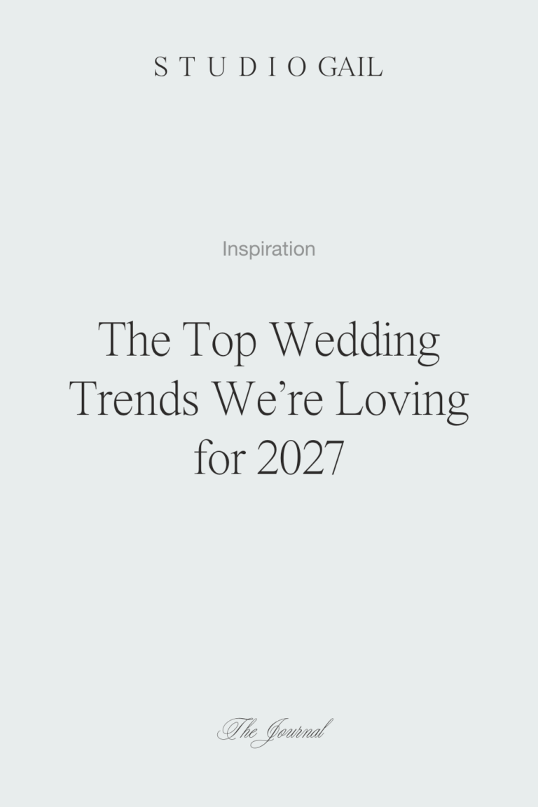 12 Wedding Trends for 2027 Weddings | STUDIO GAIL — Brand & Website ...